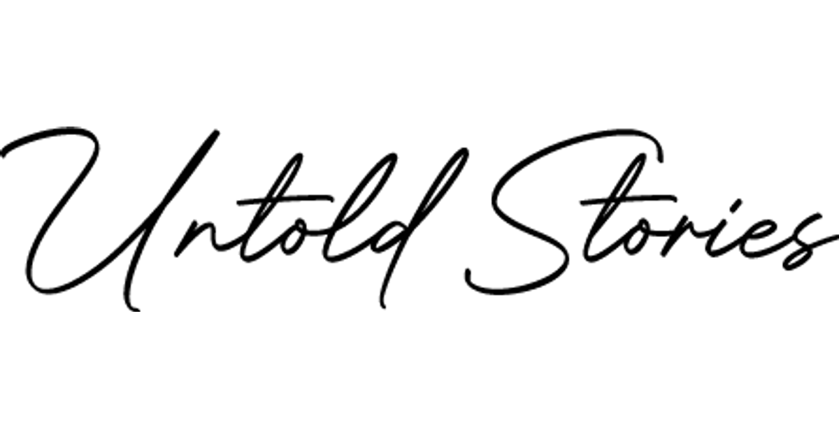 Untold Stories
